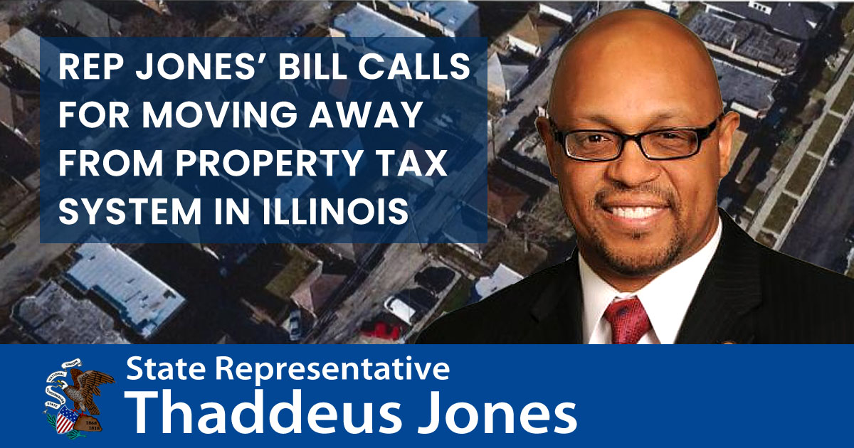 New bill calls for Illinois to consider ditching property taxes entirely - Rep Thaddeus Jones